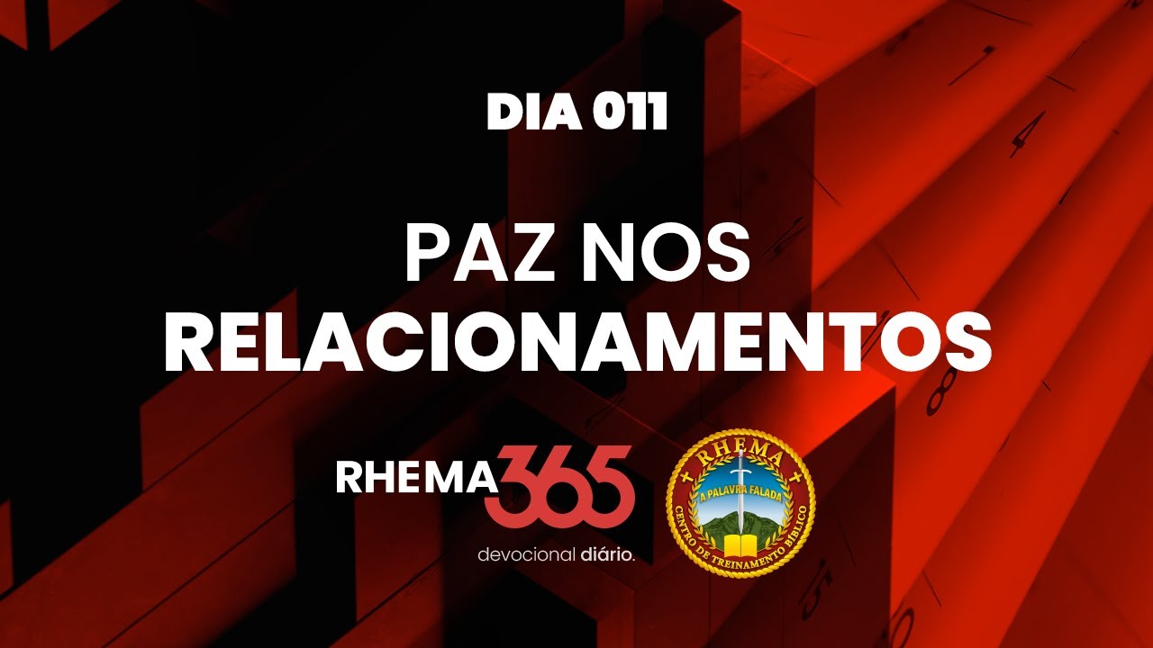 Dia 11 | Paz nos Relacionamentos | Gênesis 31-32 - Rhema